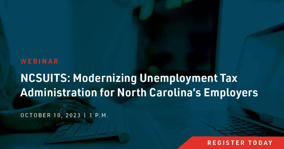 Webinar: "NCSUITS: Modernizing Unemployment Tax Administration for NC ...